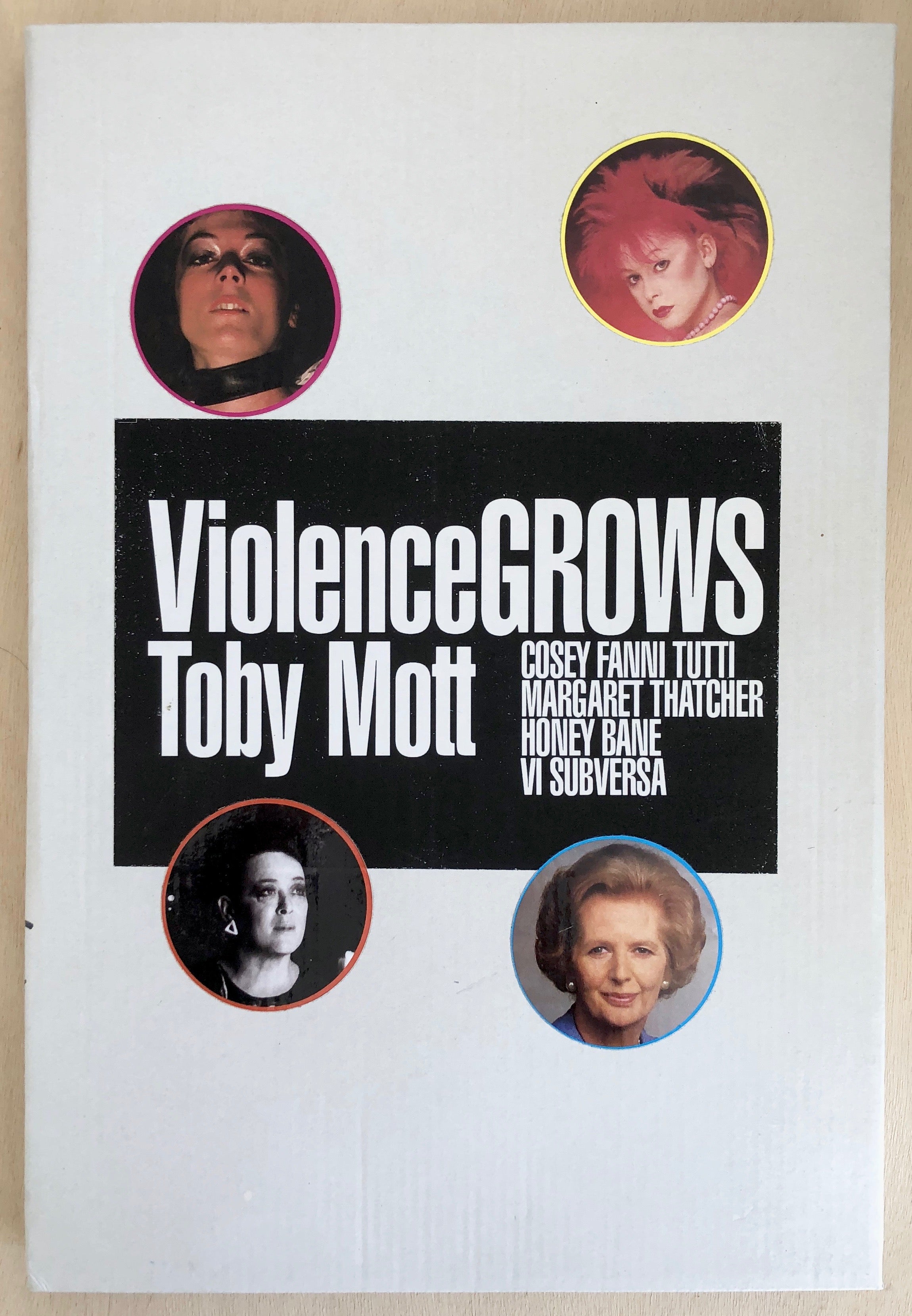 VIOLENCE GROWS by Toby Mott (SIGNED AND LIMITED TO 200 COPIES ...