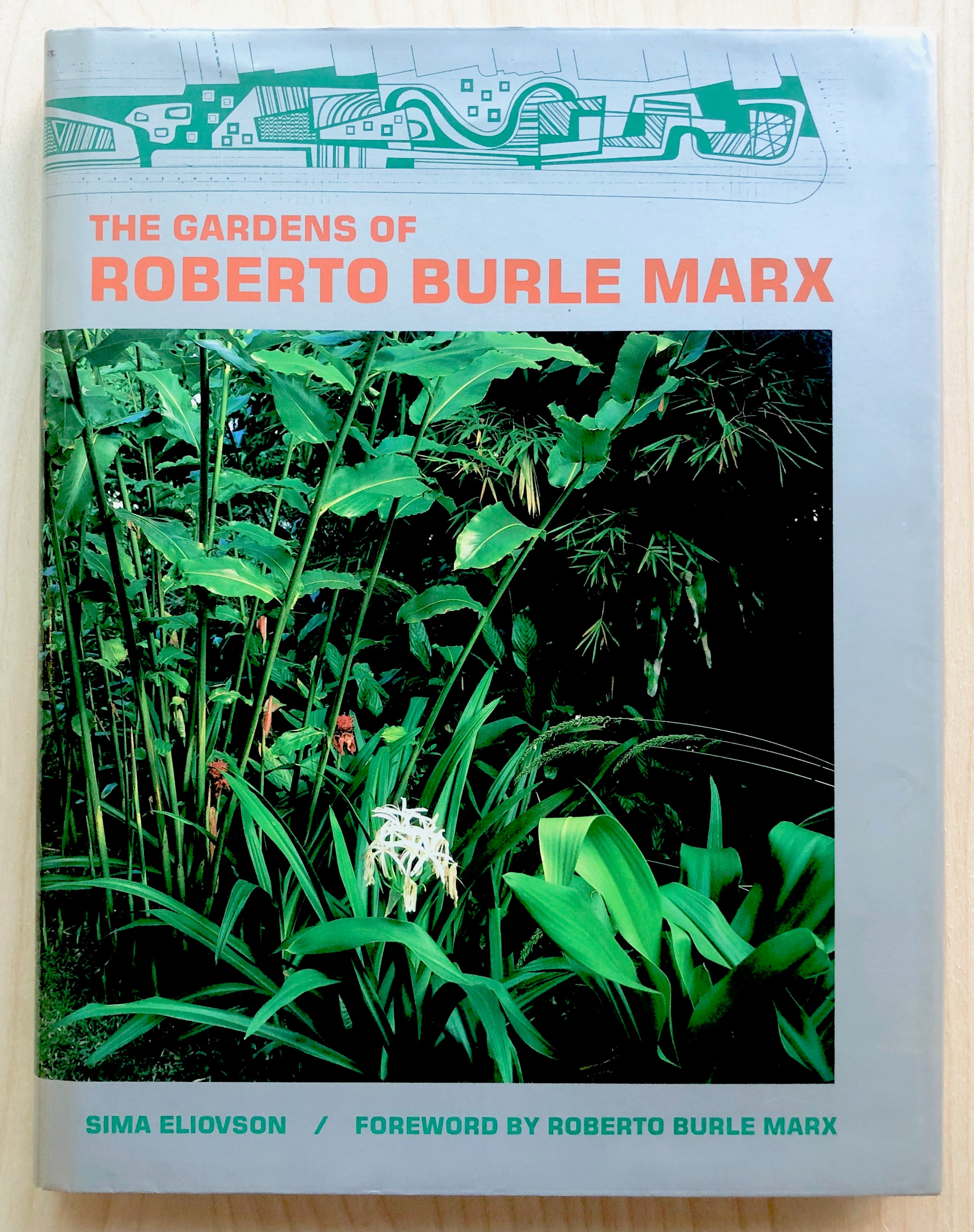 THE GARDENS OF ROBERTO BURLE MARX by Sima Eliovson with an introductio ...