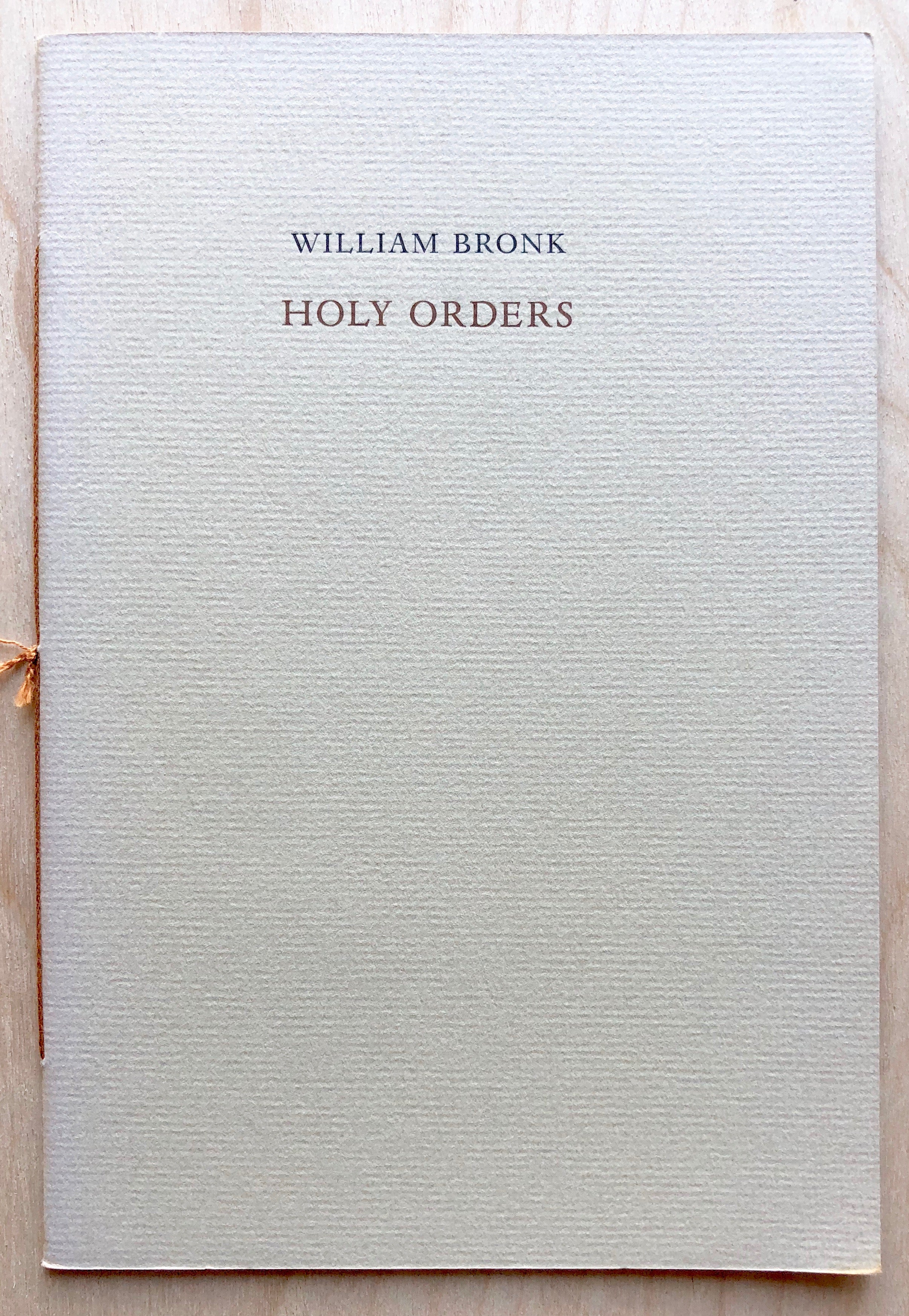 HOLY ORDERS by William Bronk – Familiar Trees