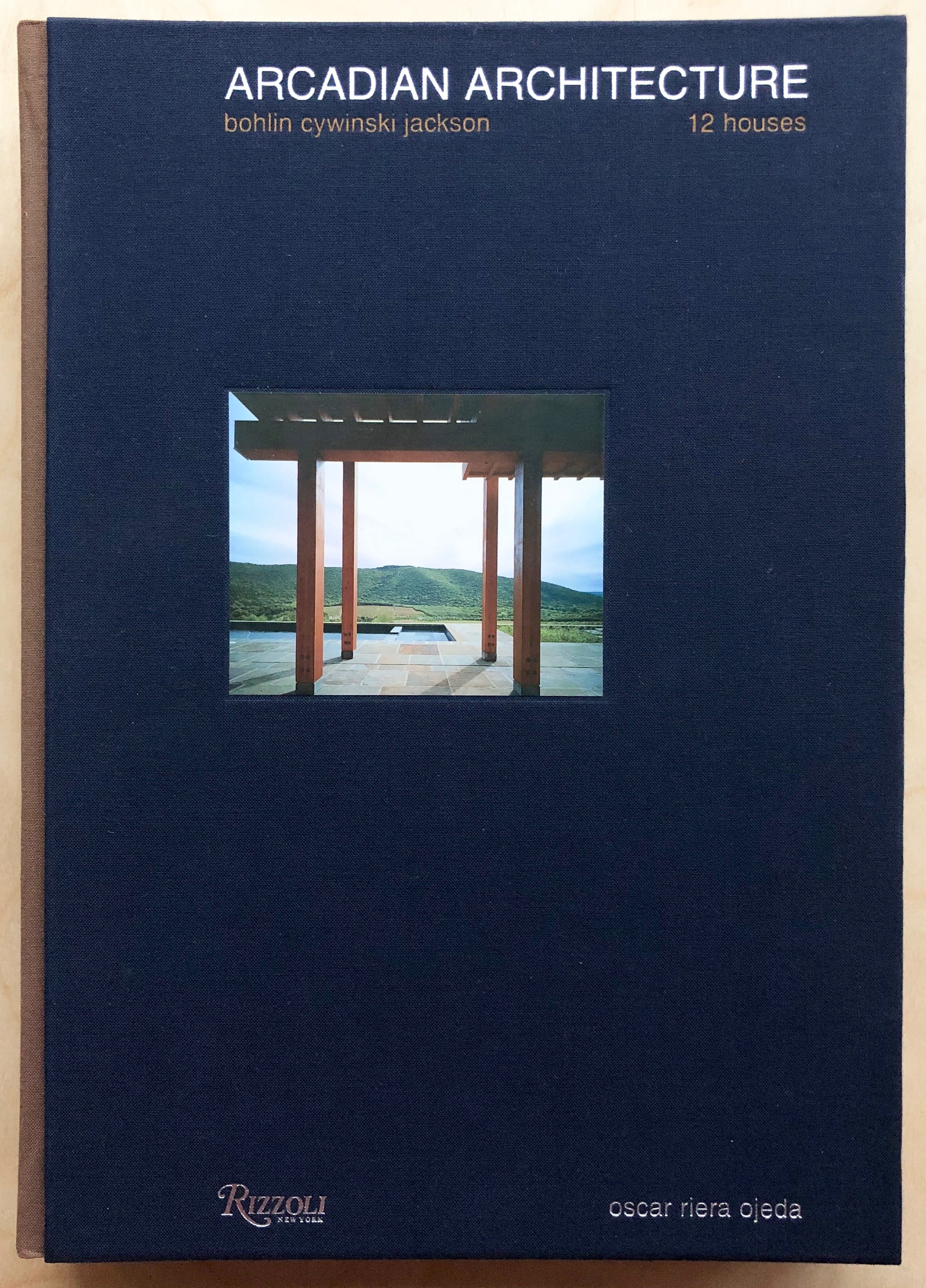 ARCADIAN ARCHITECTURE: BOHLIN CYWINSKI JACKSON - 12 HOUSES edited by O ...